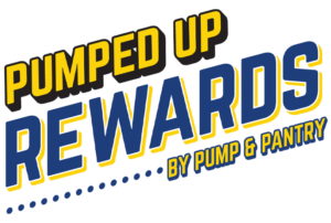 Pumped Up Rewards – Pump and Pantry